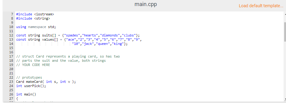 Solved 7.1 Card Structs Complete the program to simulate a | Chegg.com