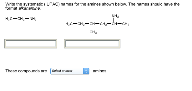 Solved Write the systematic (IUPAC) names for the amines | Chegg.com