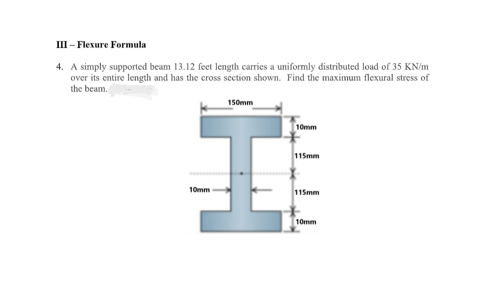 Solved III - Flexure Formula 4. A simply supported beam | Chegg.com