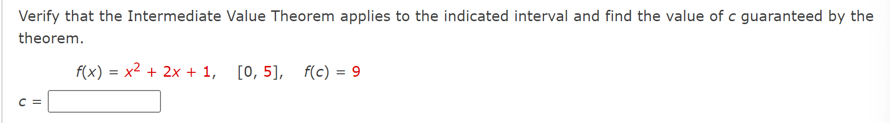 Solved Verify that the Intermediate Value Theorem applies to | Chegg.com