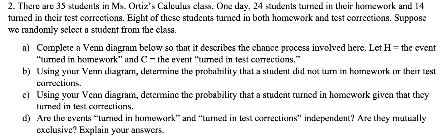 Solved 2. There are 35 students in Ms. Ortiz's Calculus | Chegg.com
