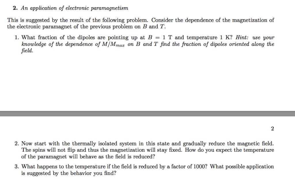 1. The thermodynamic properties of the paramagnet In | Chegg.com