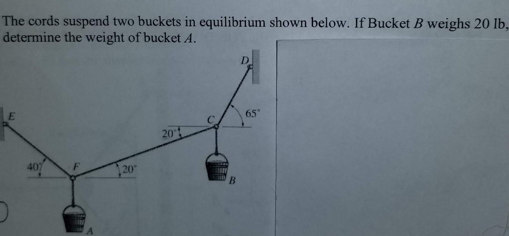 Solved The cords suspend two buckets in equilibrium shown | Chegg.com