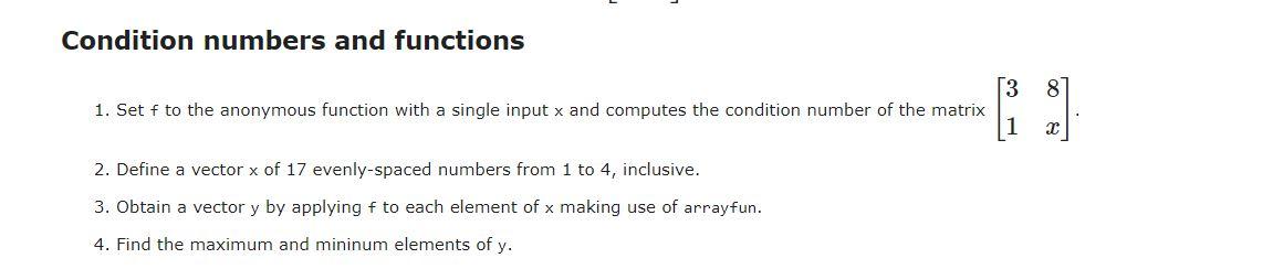 Solved Condition numbers and functions 1. Set f to the | Chegg.com