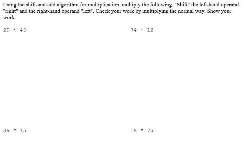 Solved Using The Shift And Add Algorithm For Multiplication 