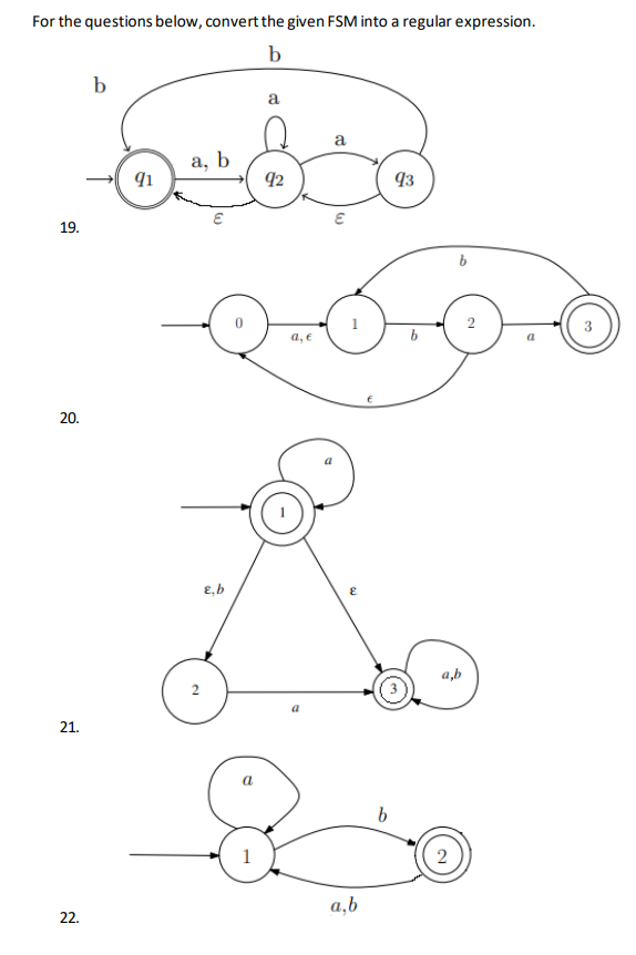 Solved For the questions below, convert the given FSM into a | Chegg.com