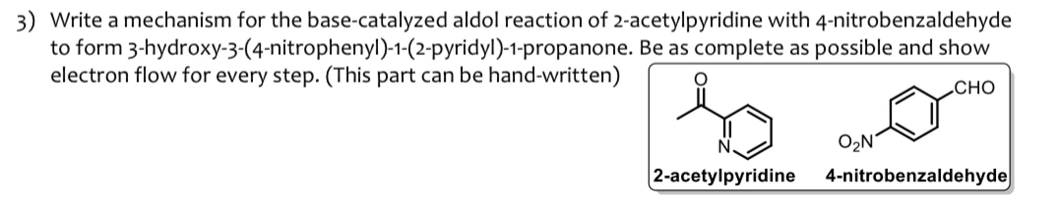 Solved 3) Write a mechanism for the base-catalyzed aldol | Chegg.com