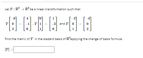Solved Let T:R3→R3 ﻿be a linear transformation such | Chegg.com