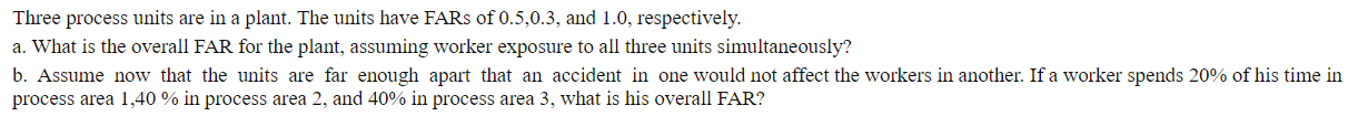 Solved Three process units are in a plant. The units have | Chegg.com
