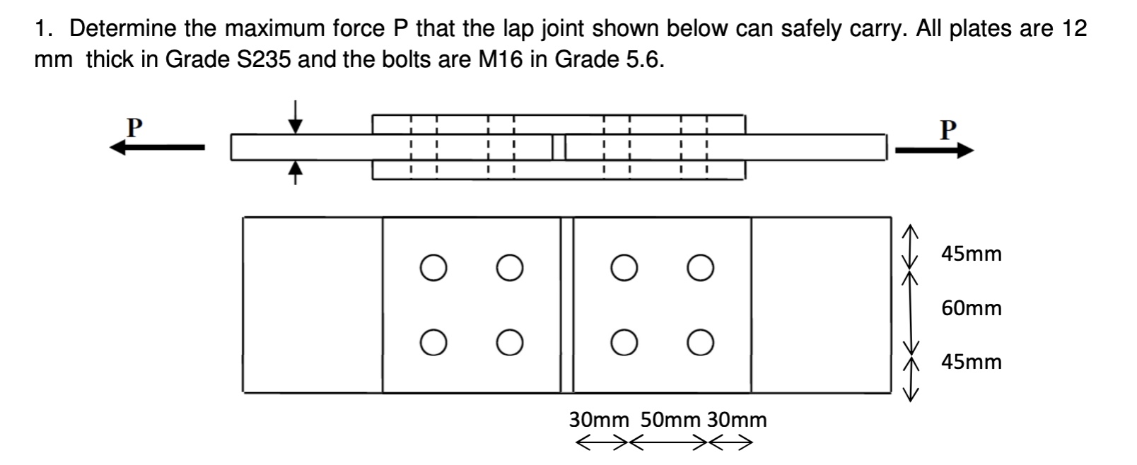Solved Determine the maximum force P that the lap joint | Chegg.com