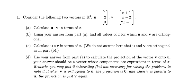 Solved V= 2+1 1. Consider the following two vectors in R3: u | Chegg.com