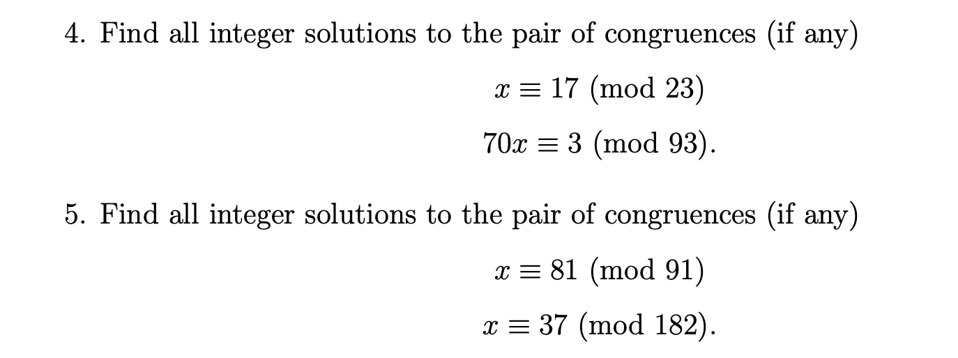Solved 4. Find all integer solutions to the pair of | Chegg.com