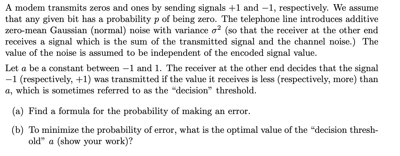 A modem transmits zeros and ones by sending signals | Chegg.com