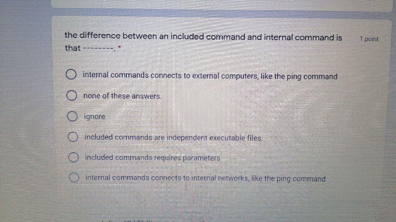 Solved the difference between an included command and | Chegg.com