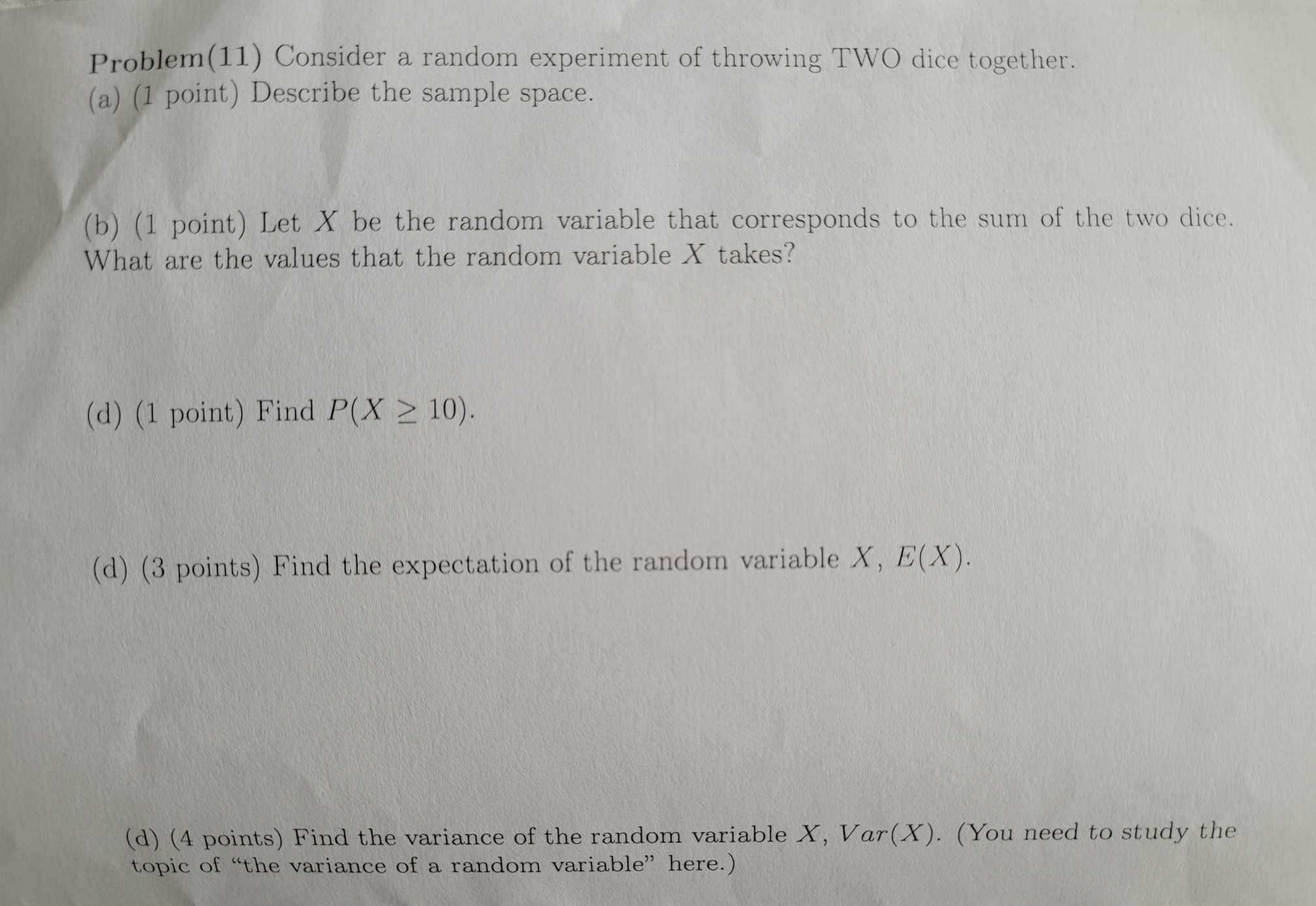 Solved Problem(11) Consider a random experiment of throwing | Chegg.com