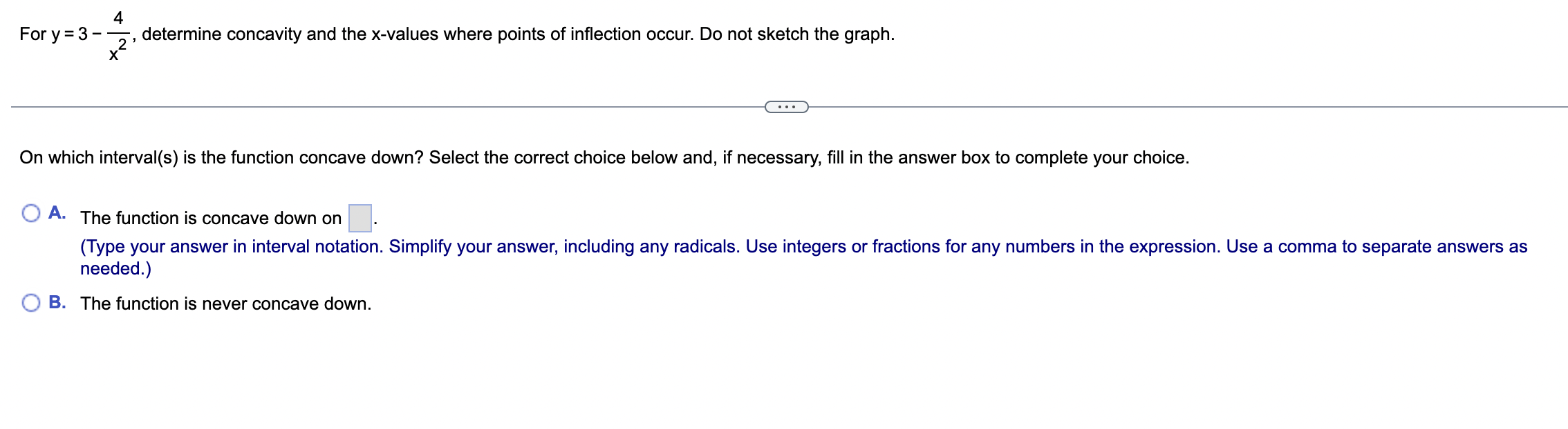 Solved For y=3−x24, determine concavity and the x-values | Chegg.com