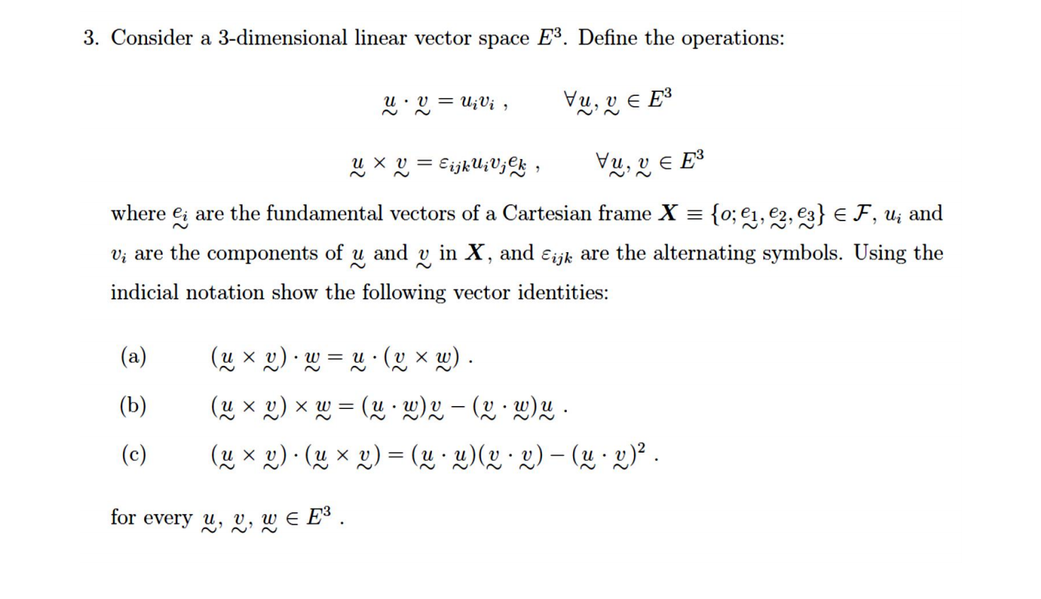 Solved 3. Consider a 3-dimensional linear vector space E3. | Chegg.com