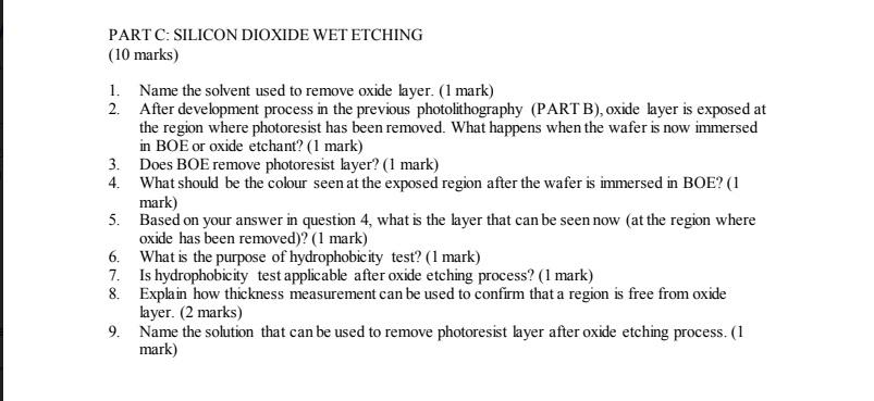 Solved PARTC: SILICON DIOXIDE WET ETCHING (10 marks) 1. Name | Chegg.com Solved PARTC: SILICON DIOXIDE WET ETCHING (10 marks) 1. Name | Chegg.com