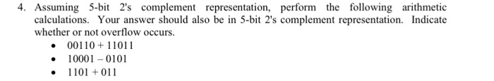 Solved Assuming 5-bit 2's complement representation, perform | Chegg.com