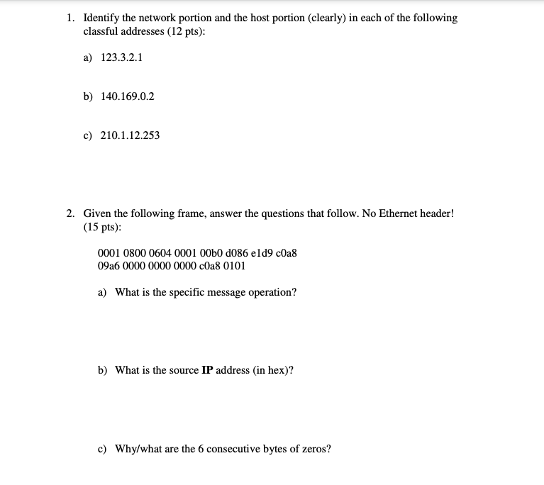 Solved 1. Identify the network portion and the host portion | Chegg.com