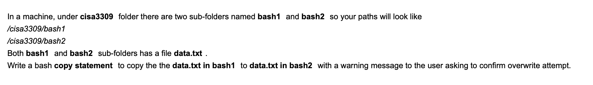 Solved In a machine, under cisa3309 folder there are two | Chegg.com