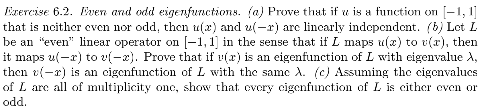 Solved Exercise 6.2. Even and odd eigenfunctions. (a) Prove | Chegg.com