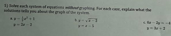 Solved 5) Solve each system of equations withoutgraphing. | Chegg.com