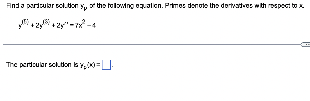 Solved Find a particular solution yp of the following | Chegg.com