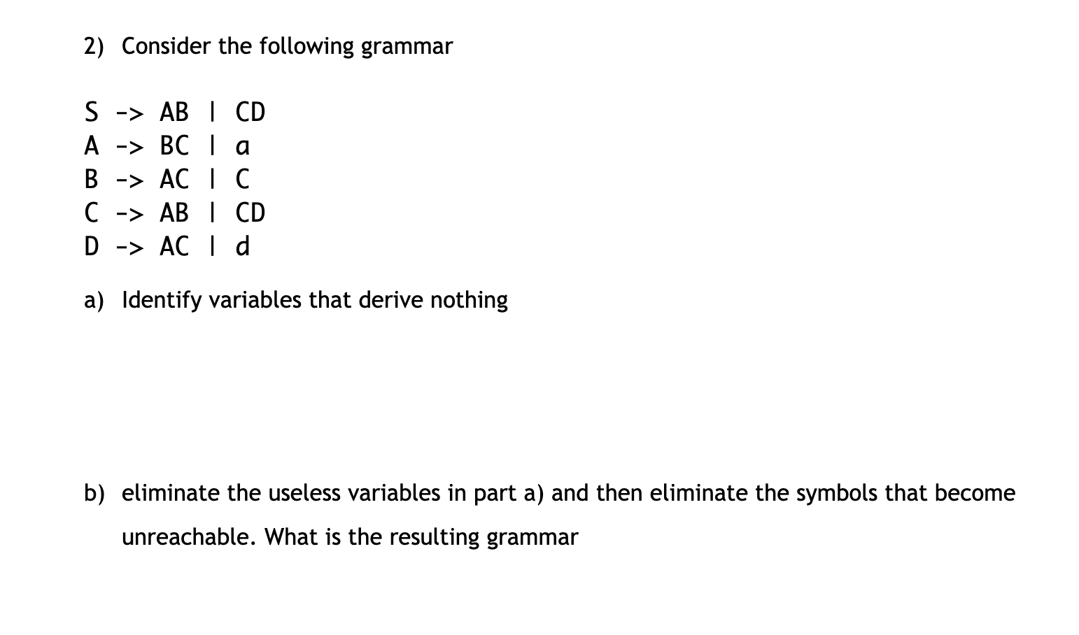 [Solved]: 2) Consider the following grammar [ begin{arra