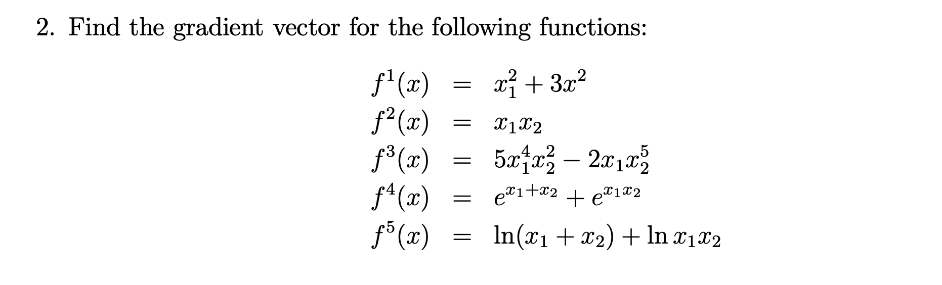 Solved 2. Find the gradient vector for the following | Chegg.com