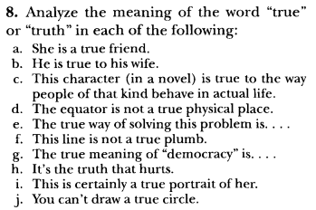 Solved 8. Analyze the meaning of the word "true" or "truth" | Chegg.com