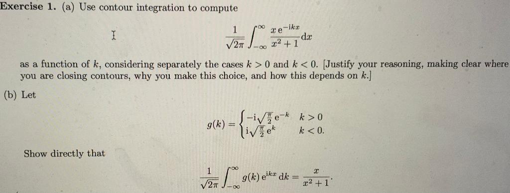Solved Exercise 1. (a) Use contour integration to compute | Chegg.com