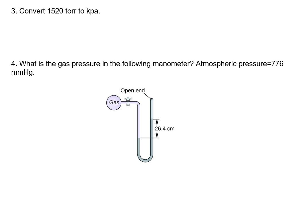 solved-3-convert-1520-torr-to-kpa-4-what-is-the-gas-chegg