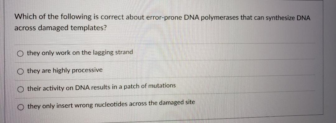 Solved Which of the following is correct about error-prone | Chegg.com