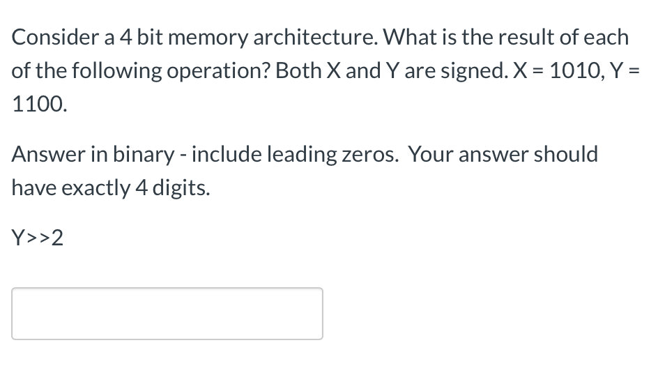 Solved Consider a 4 bit memory architecture. What is the | Chegg.com