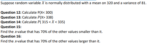 Solved Suppose random variable X is normally distributed | Chegg.com