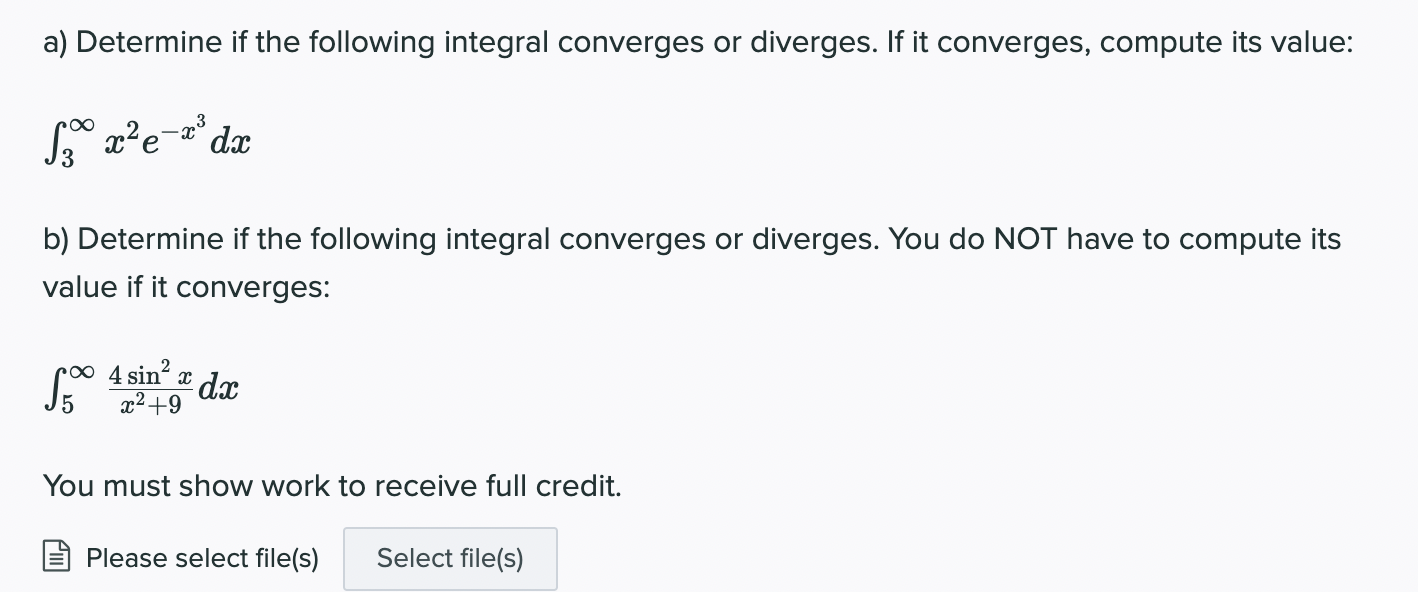 Solved a) Determine if the following integral converges or | Chegg.com