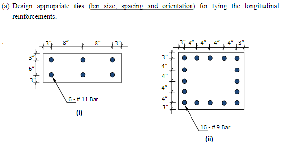 Solved a) Design appropriate ties (bar size, spacing and | Chegg.com