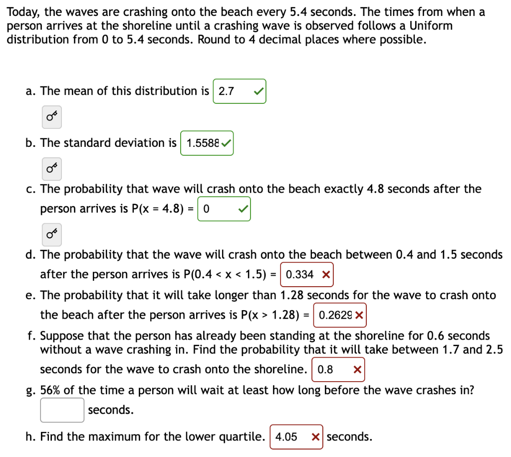 Solved Today, the waves are crashing onto the beach every | Chegg.com