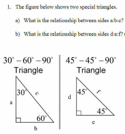 Solved 1. The figure below shows two special triangles. a) | Chegg.com