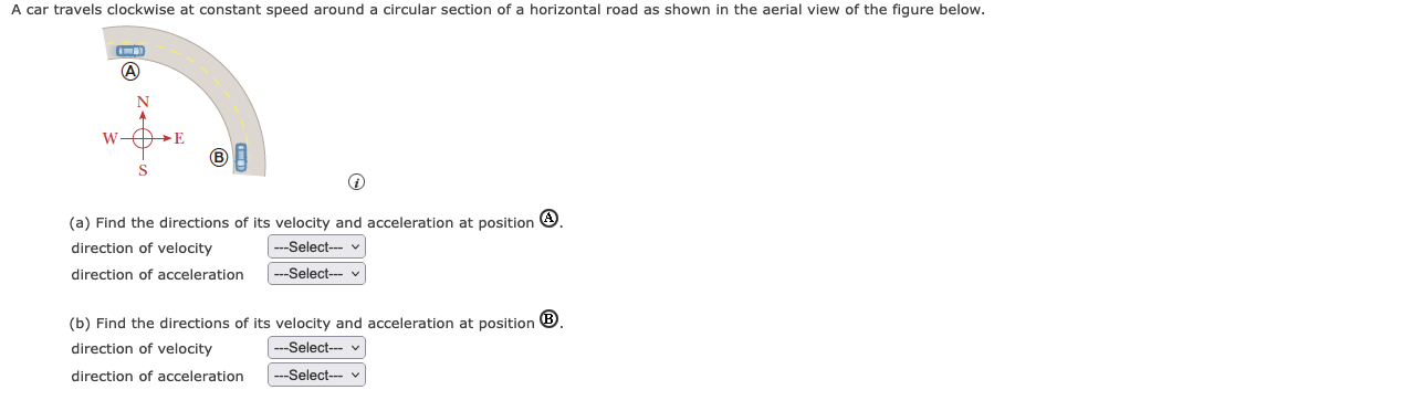Solved A car travels clockwise at constant speed around a | Chegg.com