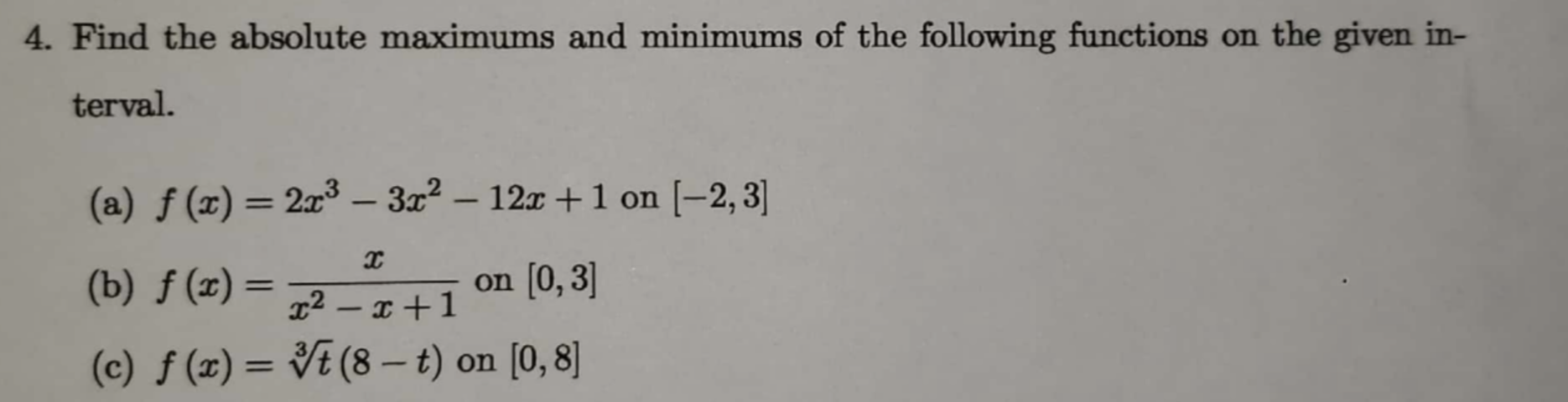 Solved 4. Find the absolute maximums and minimums of the | Chegg.com