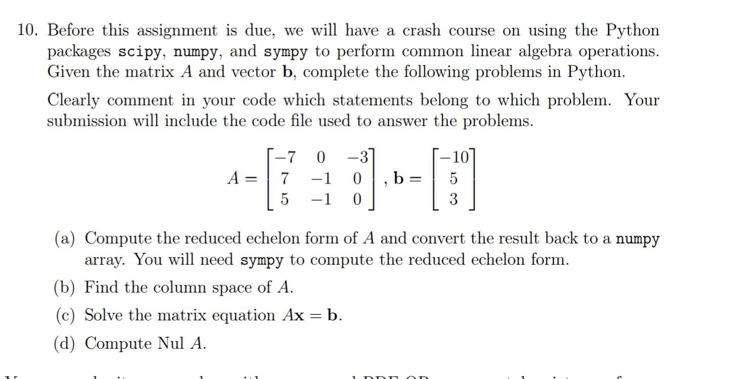 10. Before this assignment is due, we will have a | Chegg.com