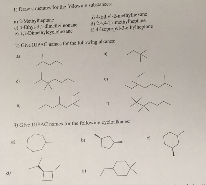 Solved Draw Structures For The Following Substances