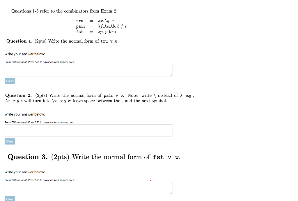 Questions 1-3 refer to the combinators from Exam 2: | Chegg.com