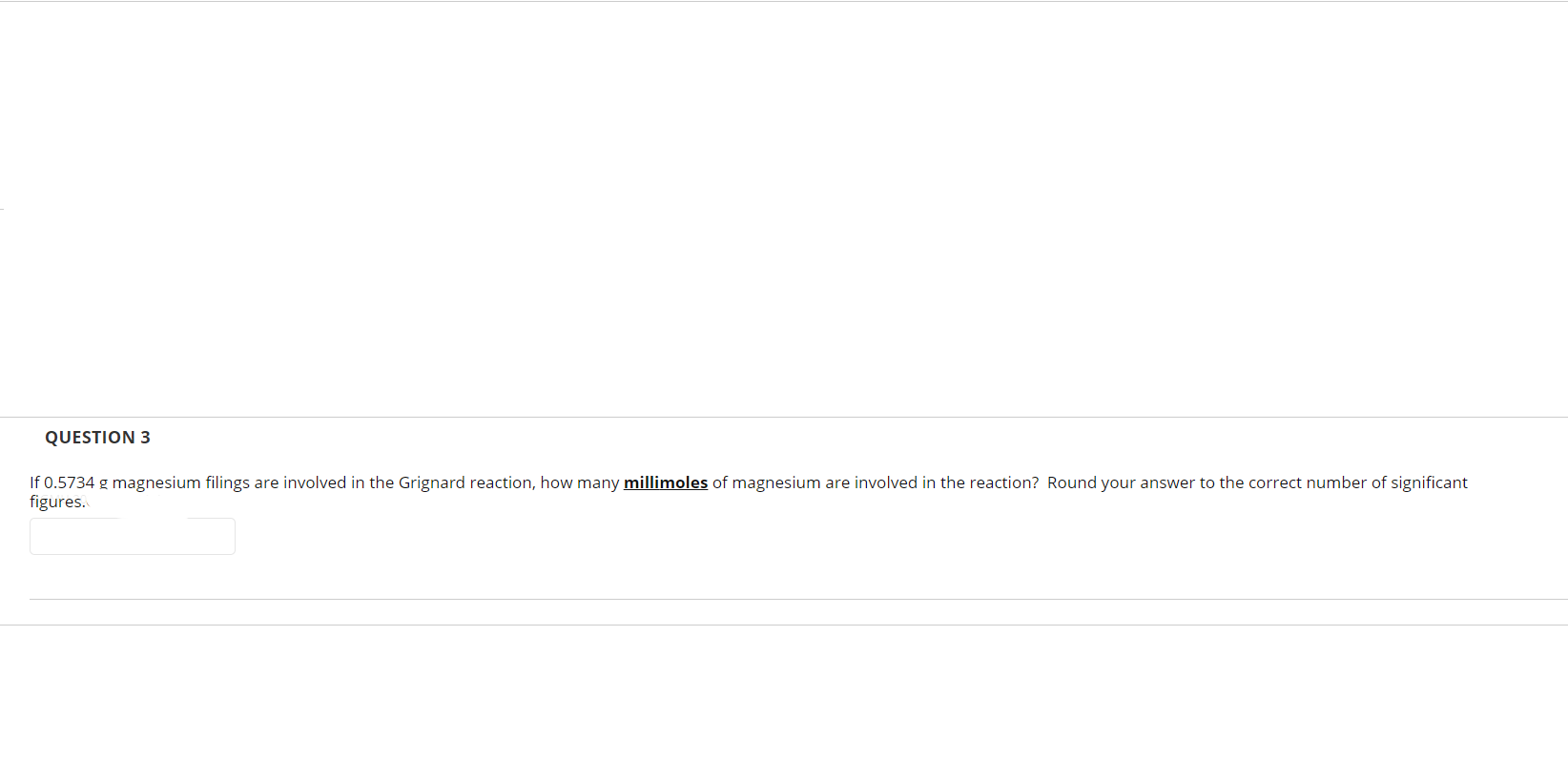 Solved QUESTION 3 If 0.5734 g magnesium filings are involved | Chegg.com