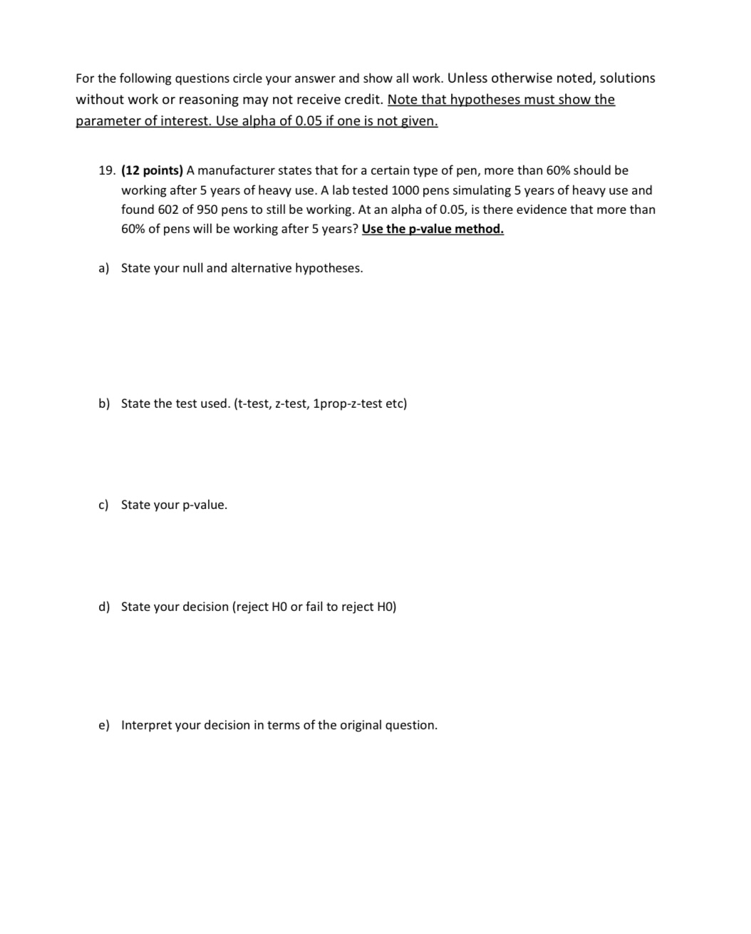 Solved For the following questions circle your answer and | Chegg.com