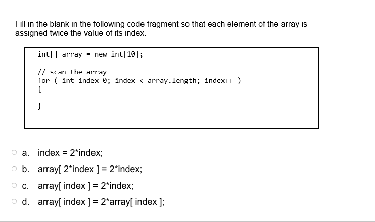 Solved Fill in the blank in the following code fragment so | Chegg.com
