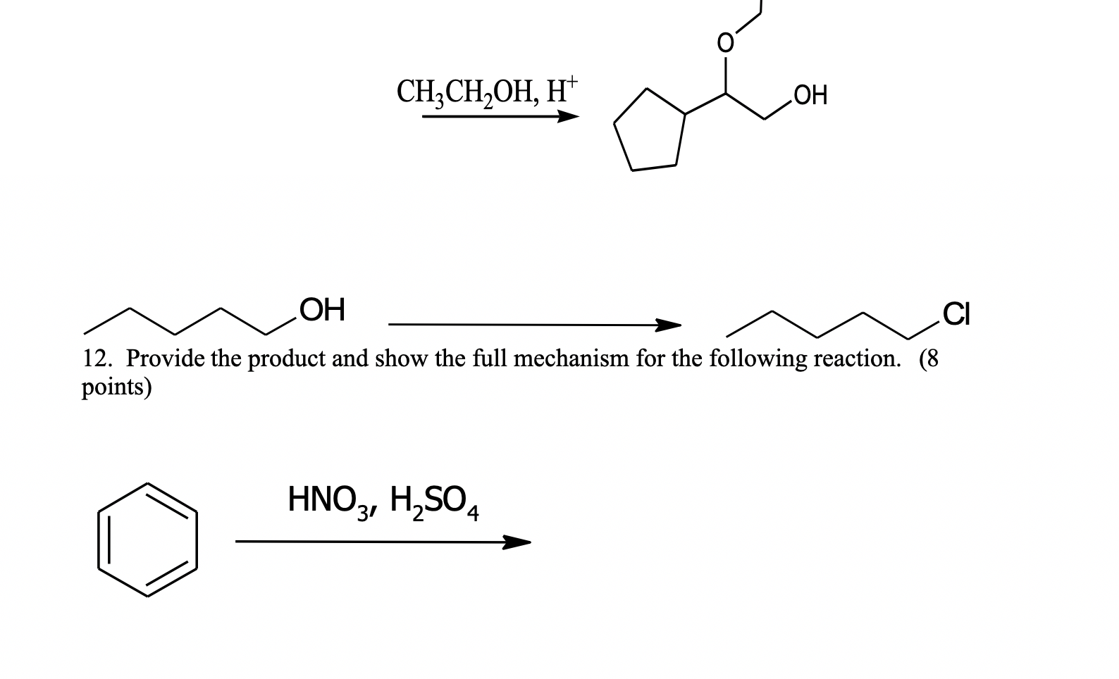 Solved CH2CH2OH, H ОН 12. Provide the product and show the | Chegg.com