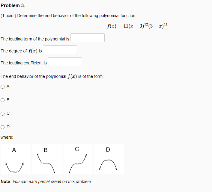 Solved (1 point) Determine the end behavior of the following | Chegg.com